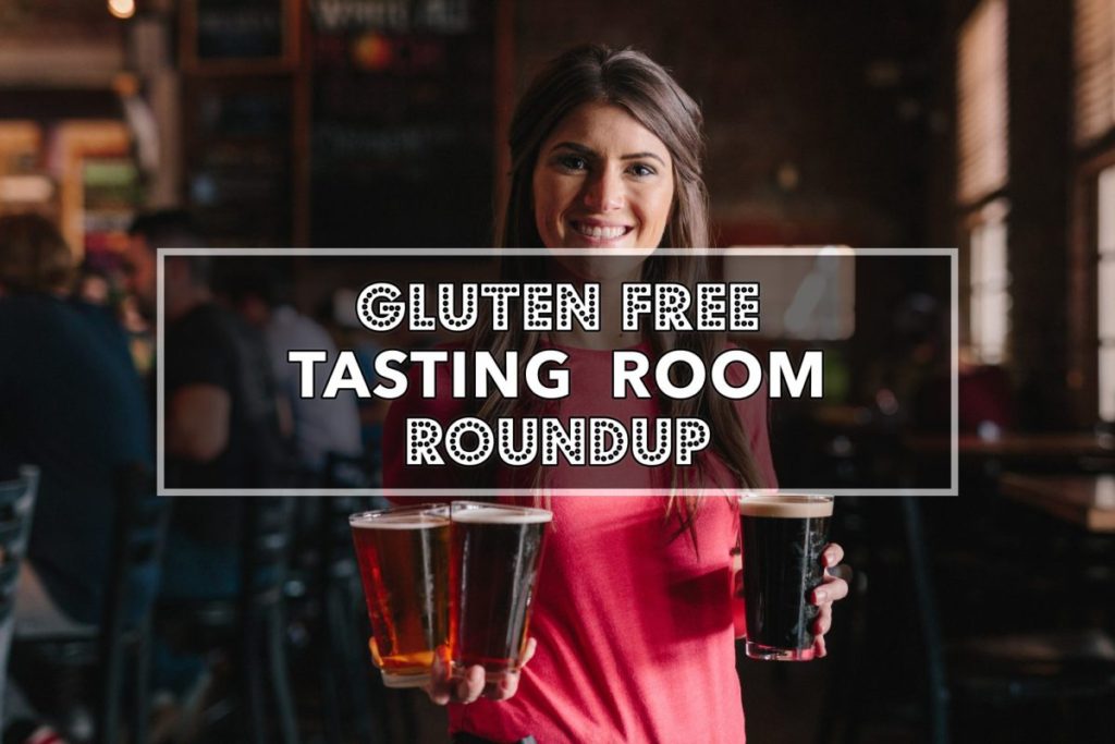 Gluten Free Tasting Room Roundup - Best Gluten Free Beers